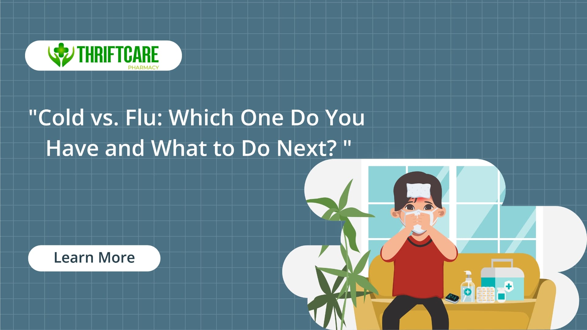 Cold vs. Flu Symptoms & Remedies Guide | Thriftcare Pharmacy